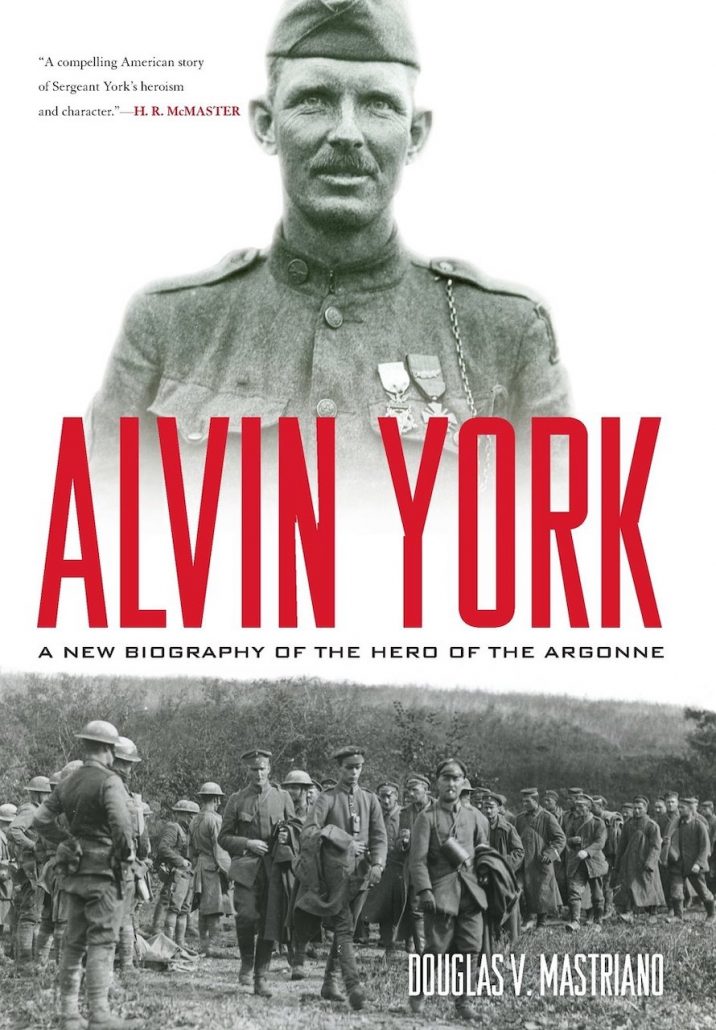 Alvin York: A New Biography of the Hero of the Argonne | Revere's Riders